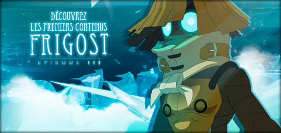 Frigost III se dévoile au Comte goutte ! - Info - Actualités - DOFUS ...