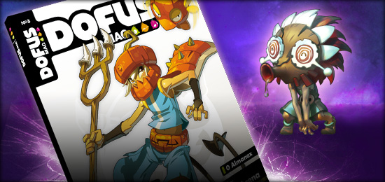 A DOFUS Mag #3 já está no forno! | Dofus & Wakfu